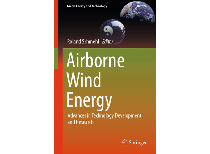 Airborne Wind Energy -- Advances in Technology Development and Research | AWESCO - Airborne Wind ...